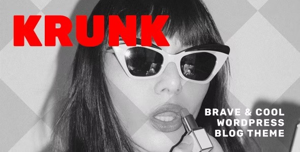 Krunk 5.0.11 - Brave & Cool WordPress Blog Theme - GPL Pugins Club